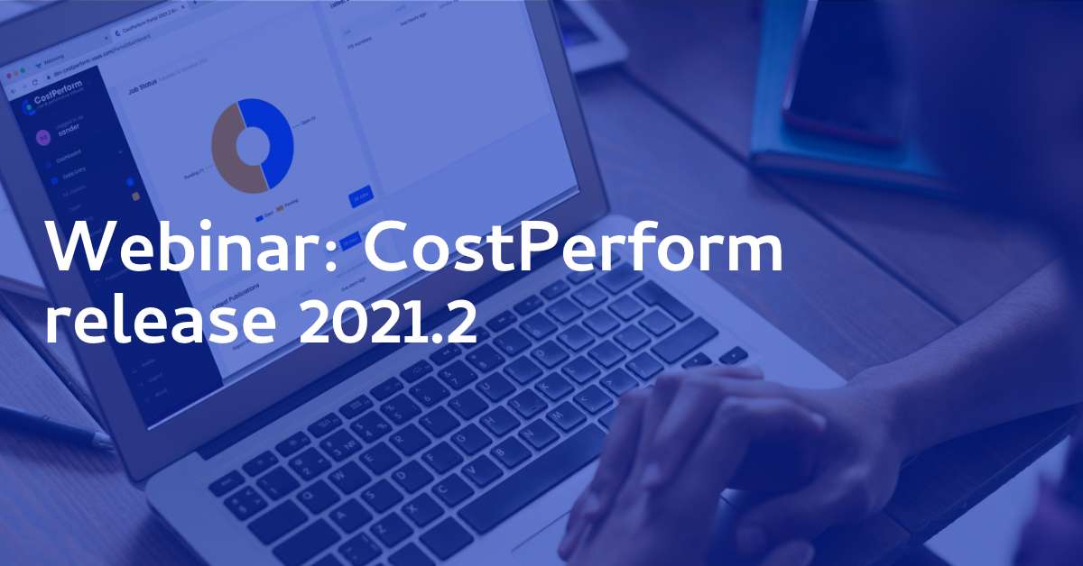 Webinar: CostPerform release 2021.2 | CostPerform